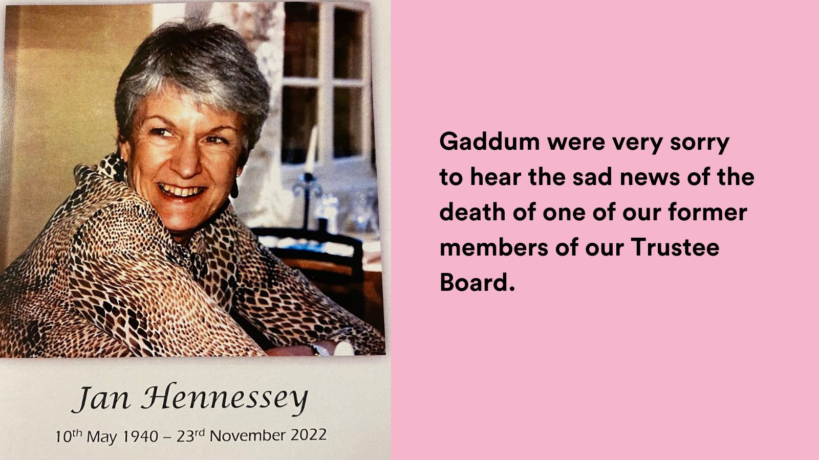 Jan Hennessy - 1940 - 2022 - Gaddum