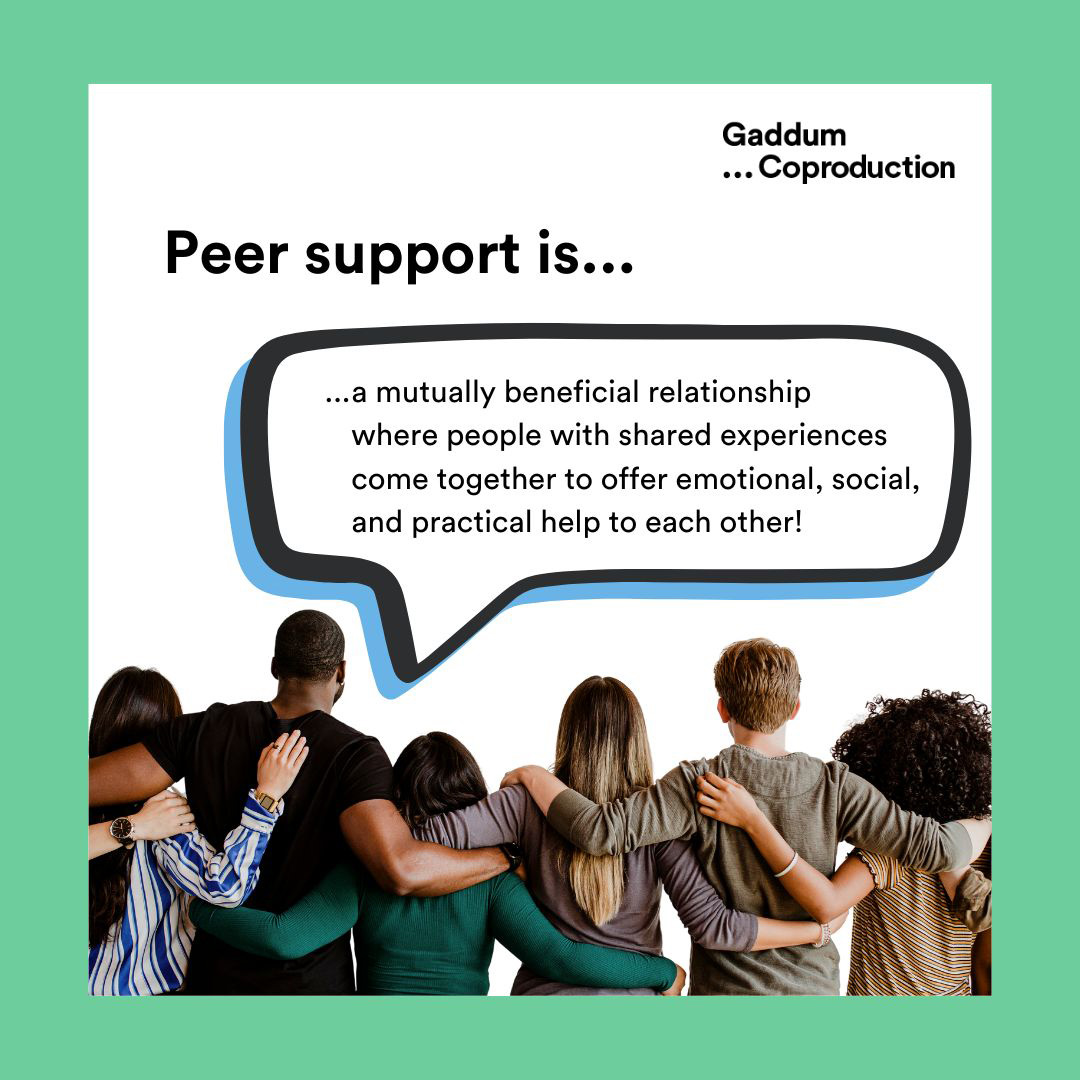 What is peer support? - Gaddum